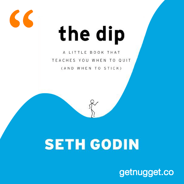 The Dip PDF Summary - Seth Godin | 12min Blog Staging