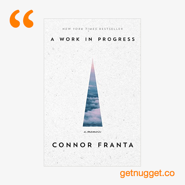 A Work In Progress PDF Summary - Connor Franta | 12min Blog Staging