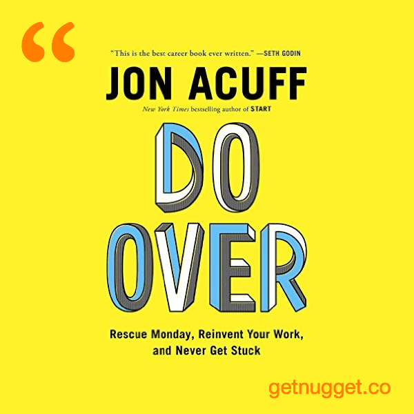 Do Over PDF Summary - Jon Acuff | 12min Blog