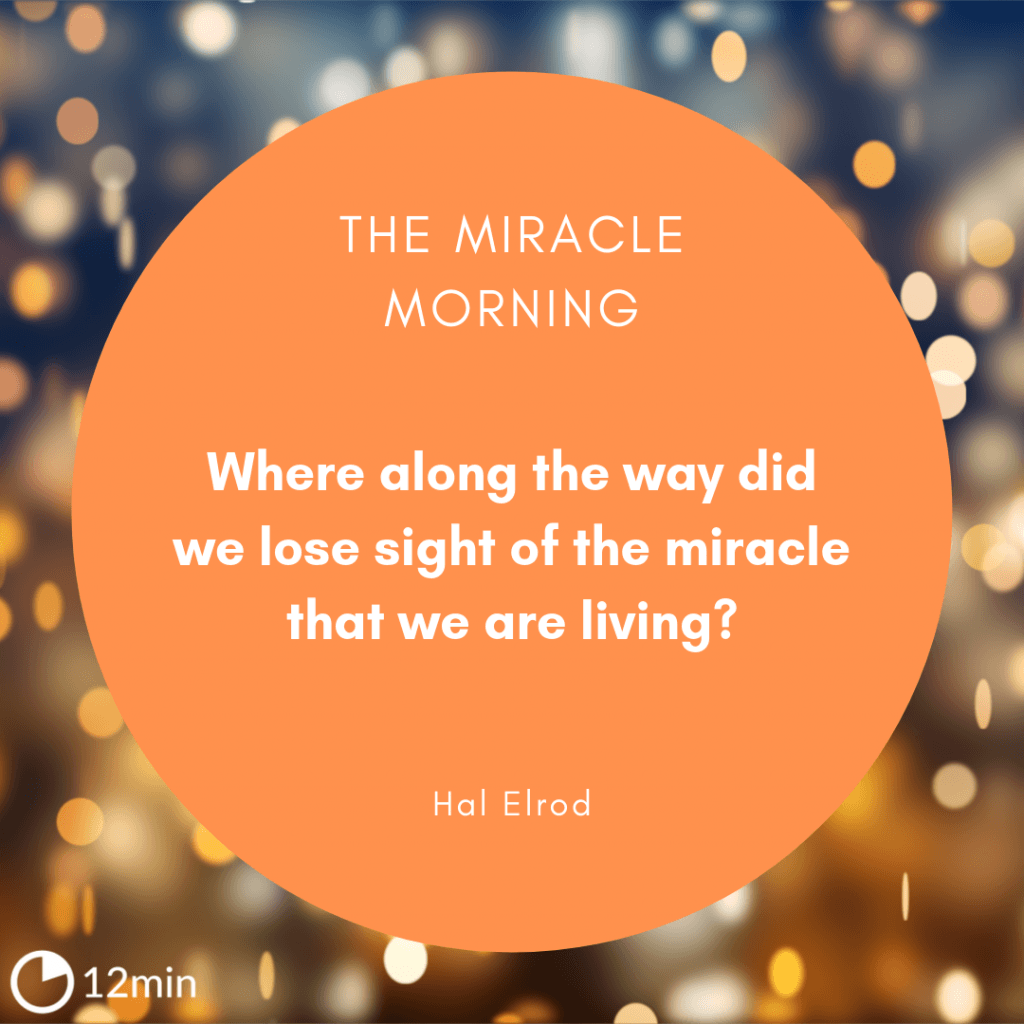The Miracle Morning PDF Summary - Hal Elrod | 12min Blog