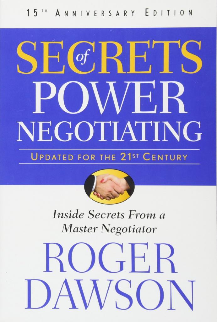 Secrets of Power Negotiating PDF Summary - Roger Dawson | 12min Blog