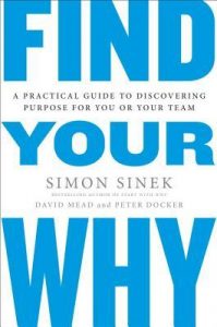 Find Your Why PDF Summary - Simon Sinek, Mead, Docker | 12min Blog