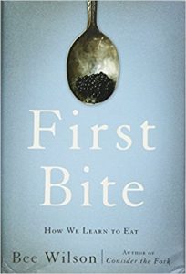 First Bite PDF Summary - Bee Wilson | 12min Blog