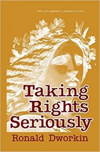 Taking Rights Seriously PDF Summary - Ronald Dworkin | 12min Blog